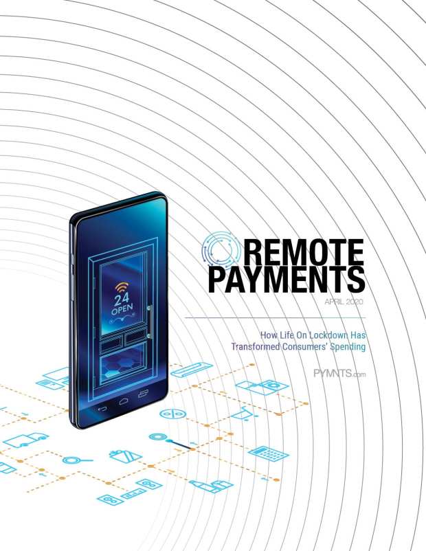 Remote Payments | PYMNTS.com