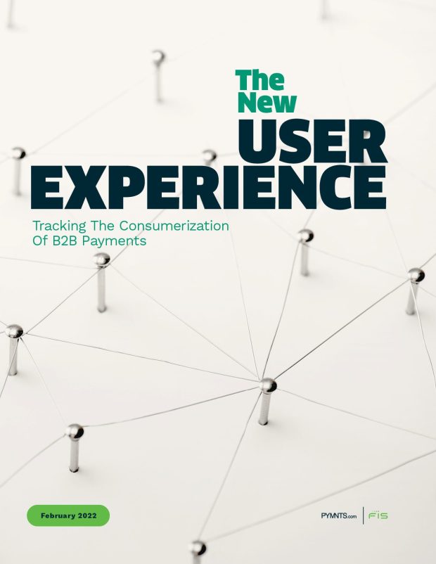 The New User Experience: Tracking The Consumerization Of B2B Payments ...